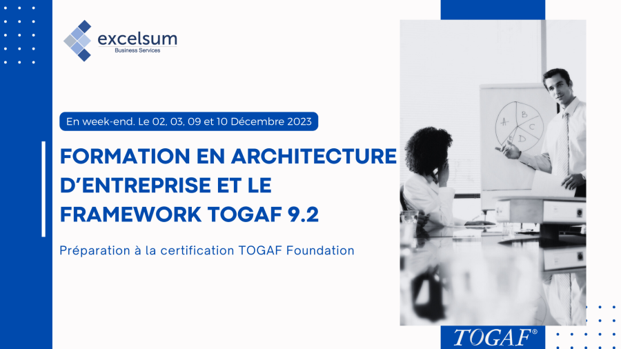 Formation en architecture d’entreprise et le framework TOGAF 9.2 ...